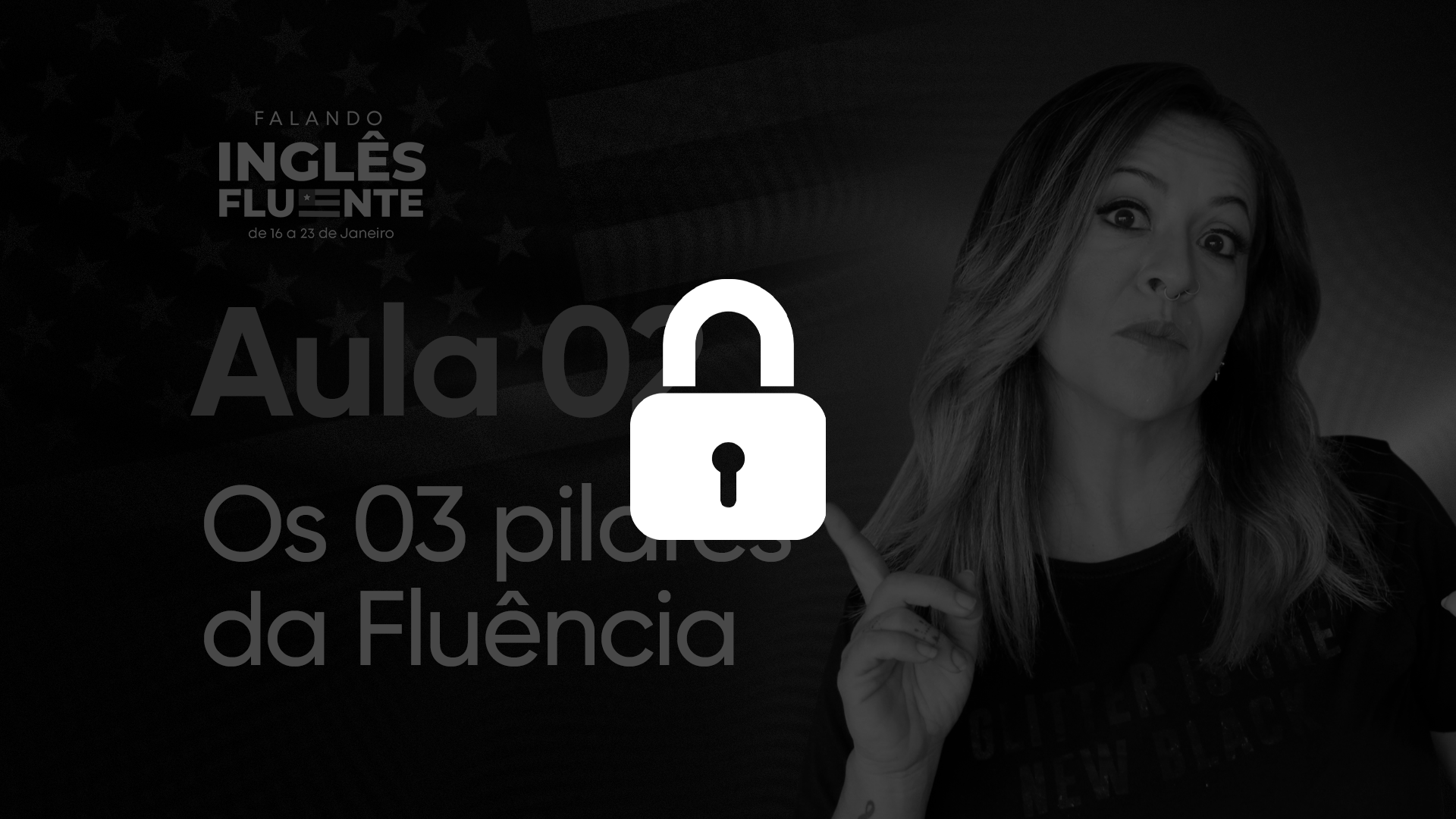 Replay Aula 3 Projeto Falando Inglês Fluente - Tia do Inglês